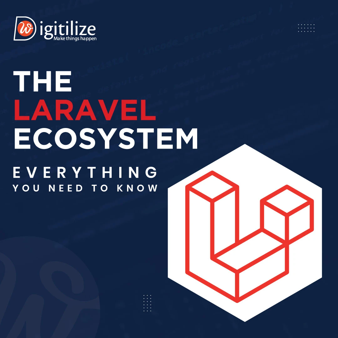 The Laravel Ecosystem: Everything You Need To Know