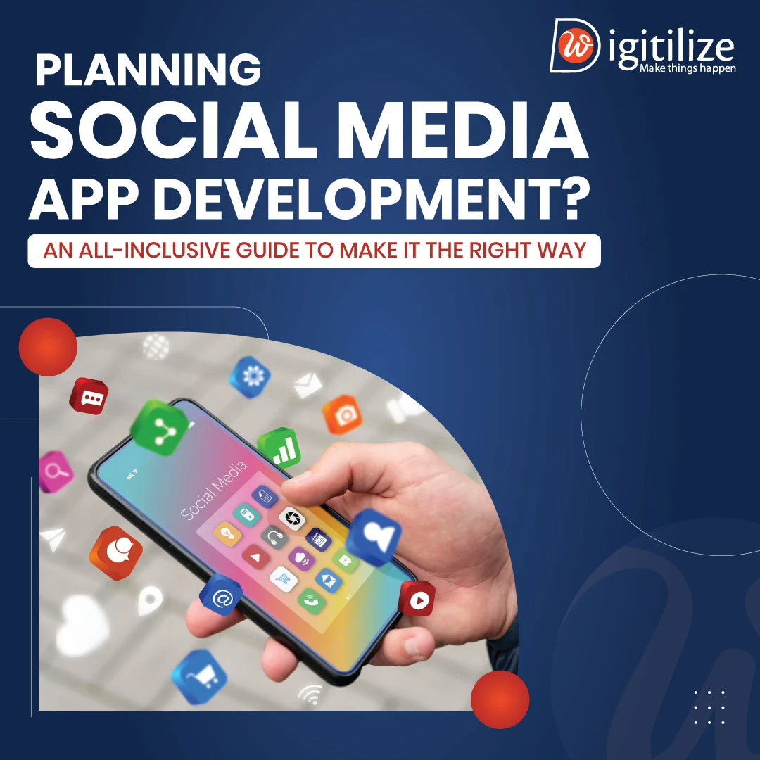 Planning Social Media App Development? An All-Inclusive Guide