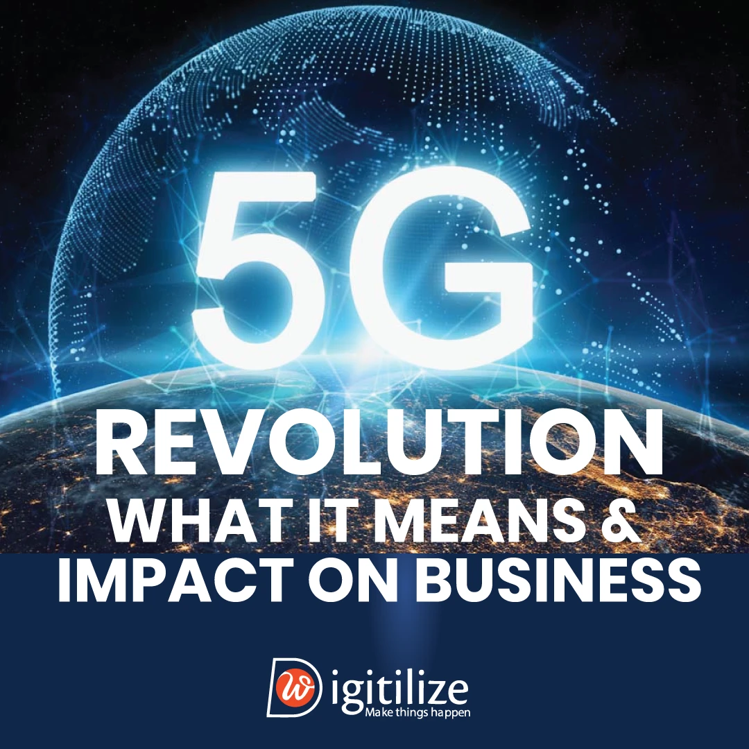 The 5G Revolution: What it Means & Impact on Business