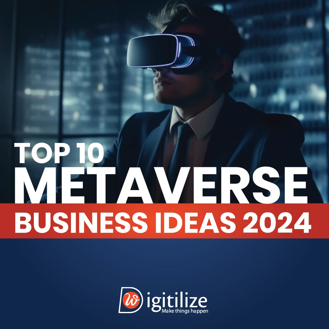 Top 10 Metaverse Business Ideas 2024