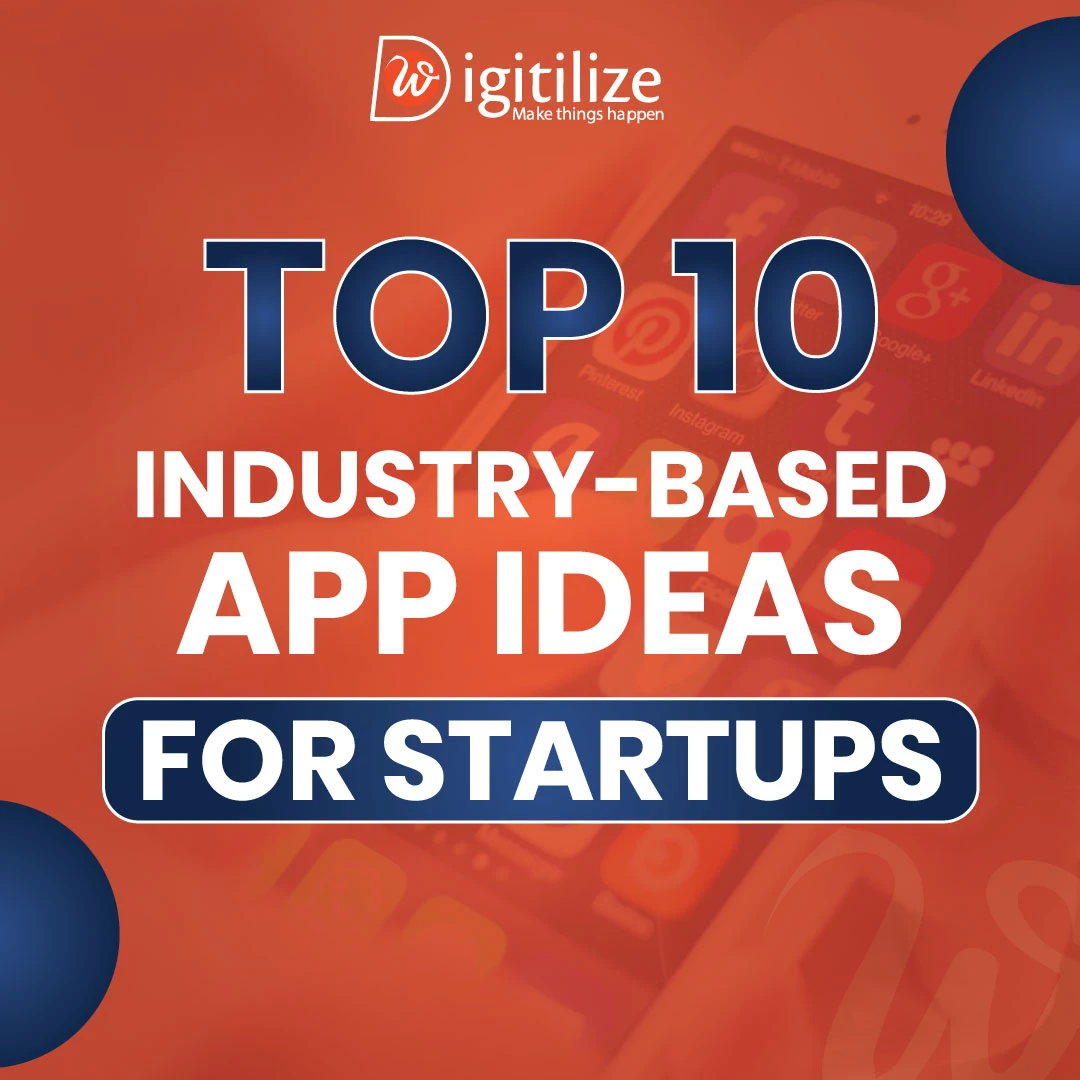 Top 10 industry-based app ideas for startups - build apps in UK