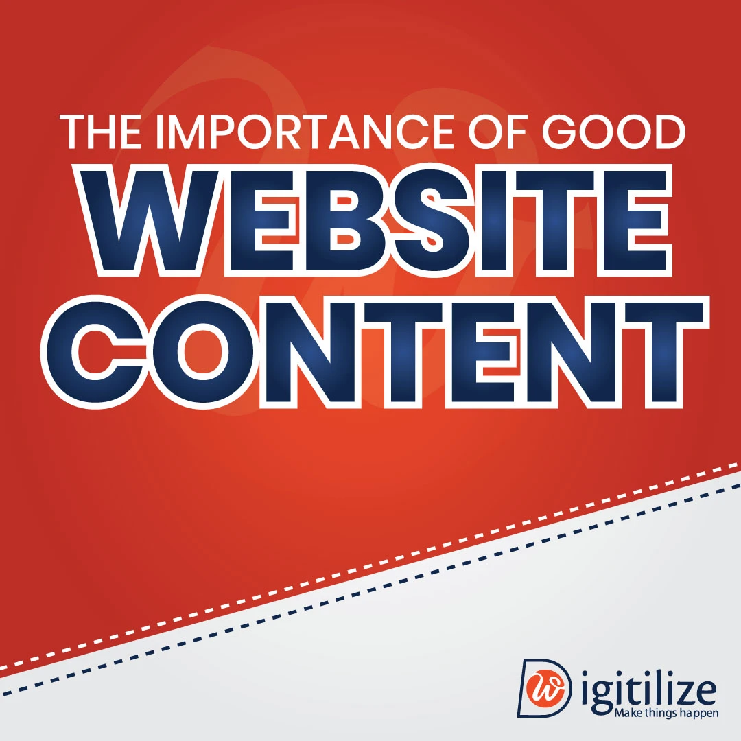 The importance of good website content | DigitilizeWeb