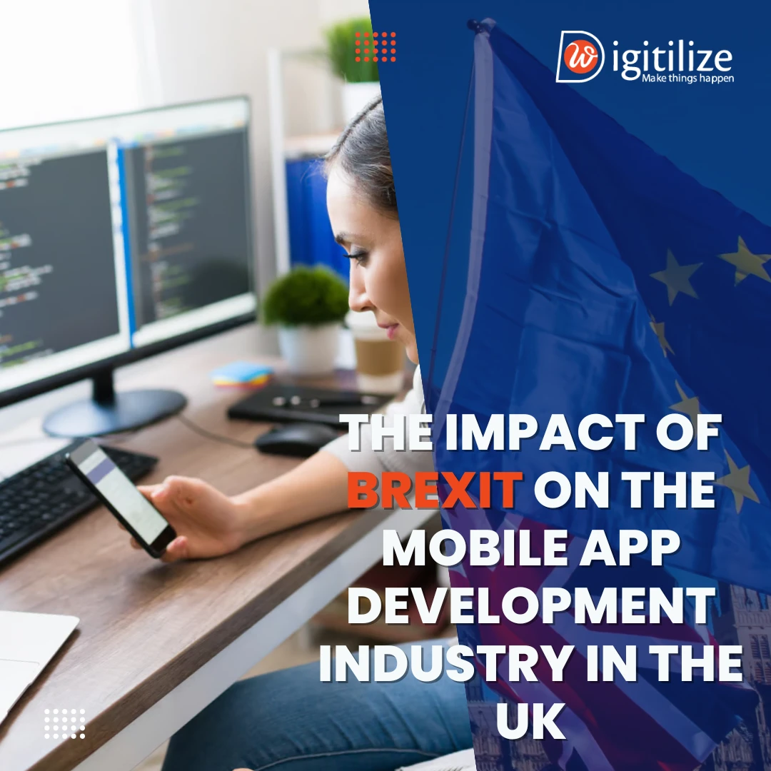 The Impact of Brexit on the Mobile App Development Industry in the UK
