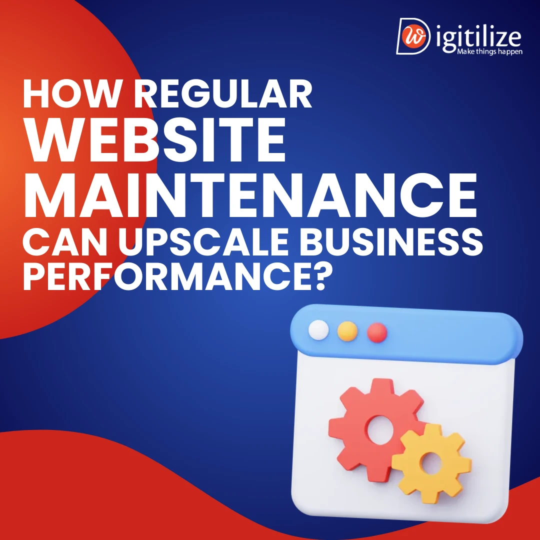 How Regular Website Maintenance Can Upscale Business Performance?