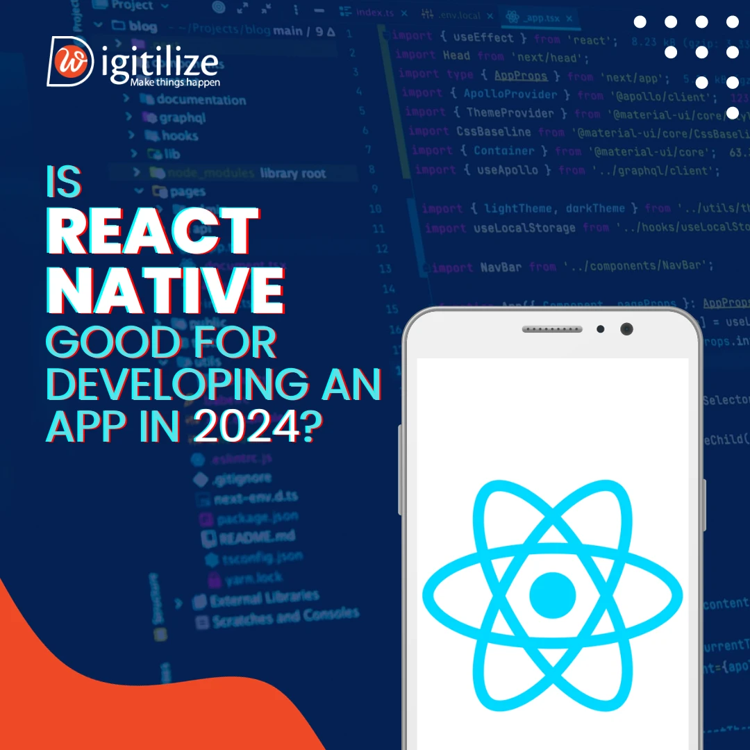 Is React Native Good For Developing An App In 2024