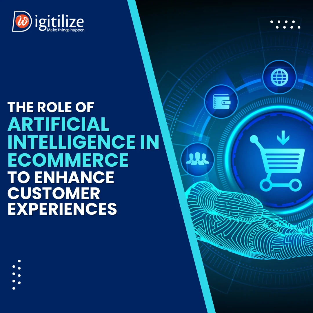 The Role of Artificial Intelligence in Ecommerce to Enhance Customer ...