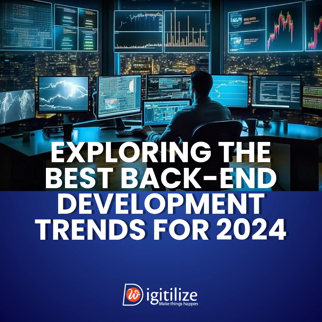 Exploring the Best Back-end Development Trends For 2024