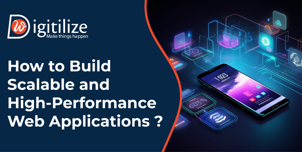 How to Build Scalable and High-Performance Web Applications? How to Build Scalable and High-Performance Web Applications?