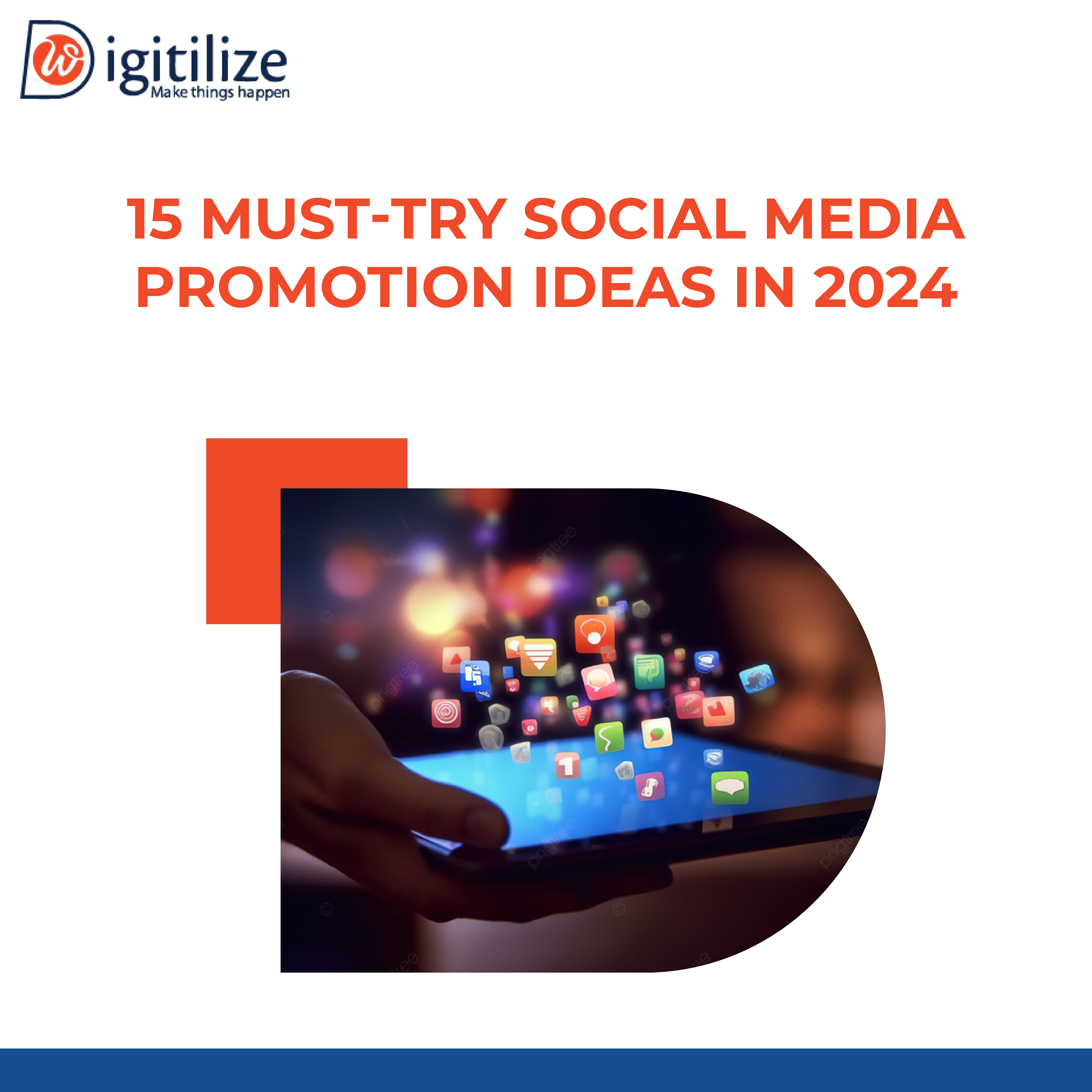 15 Must-Try Social Media Promotion Ideas in 2024