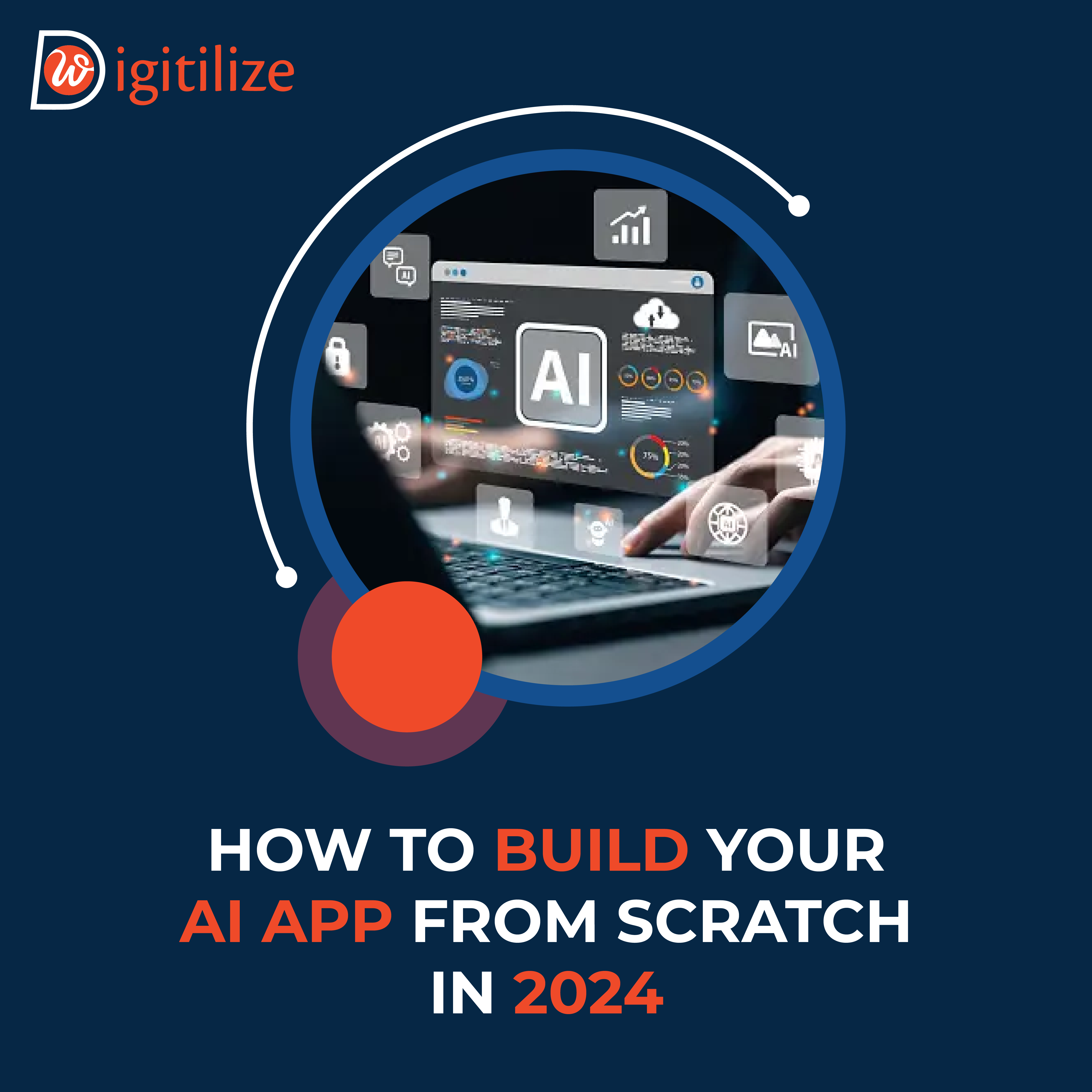 How To Build Your Ai App From Scratch In 2024 