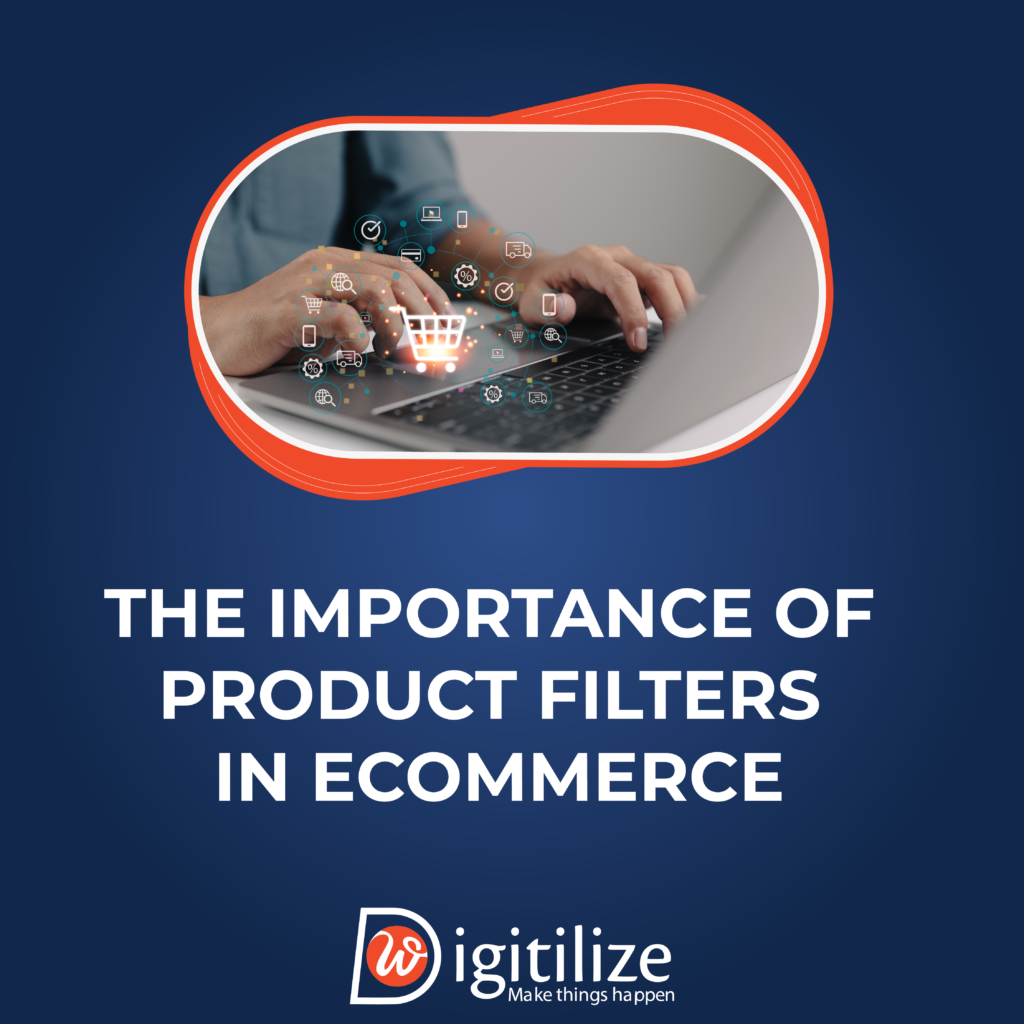 The Importance of Product Filters in ecommerce