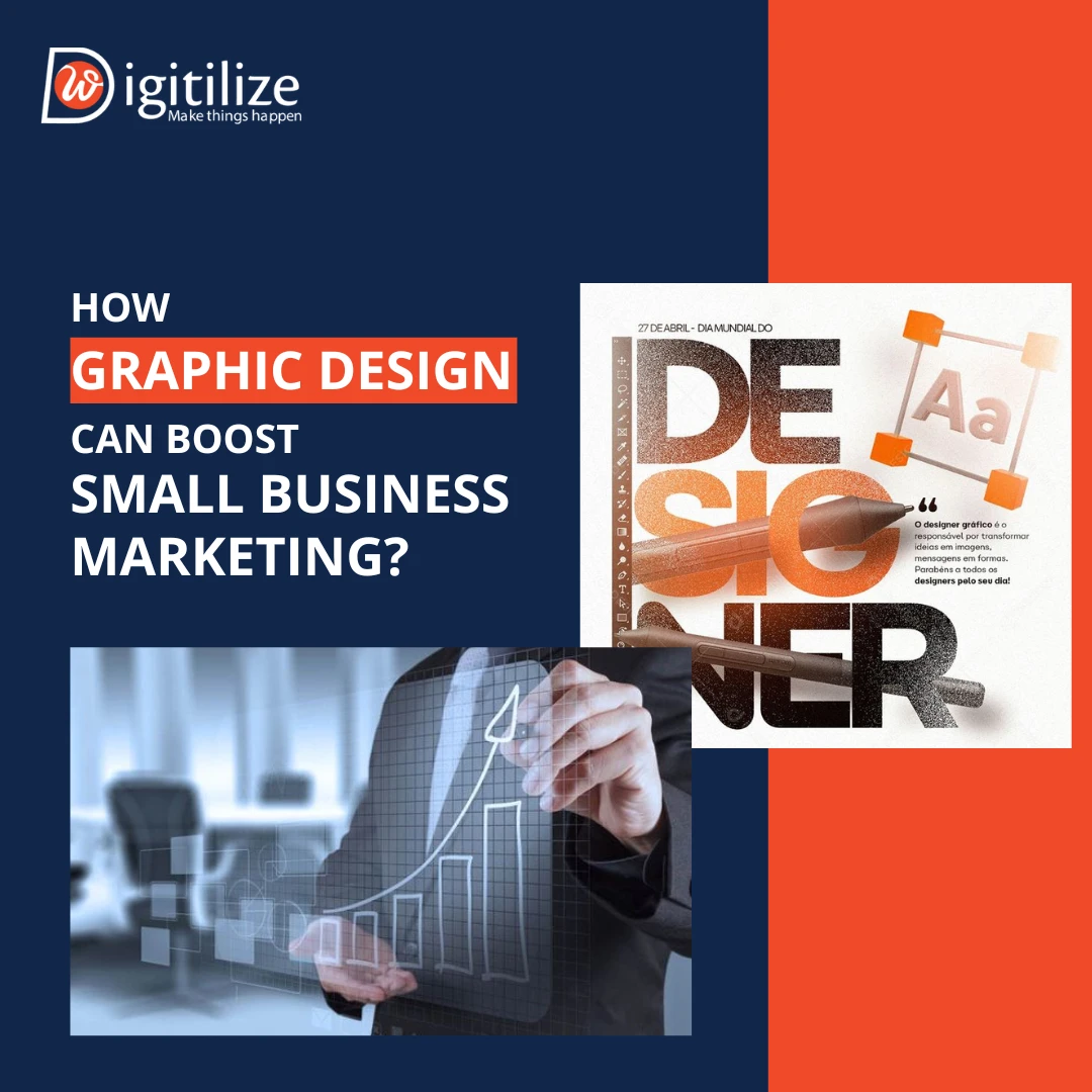 How Graphic Design Can Boost Small Business Marketing?